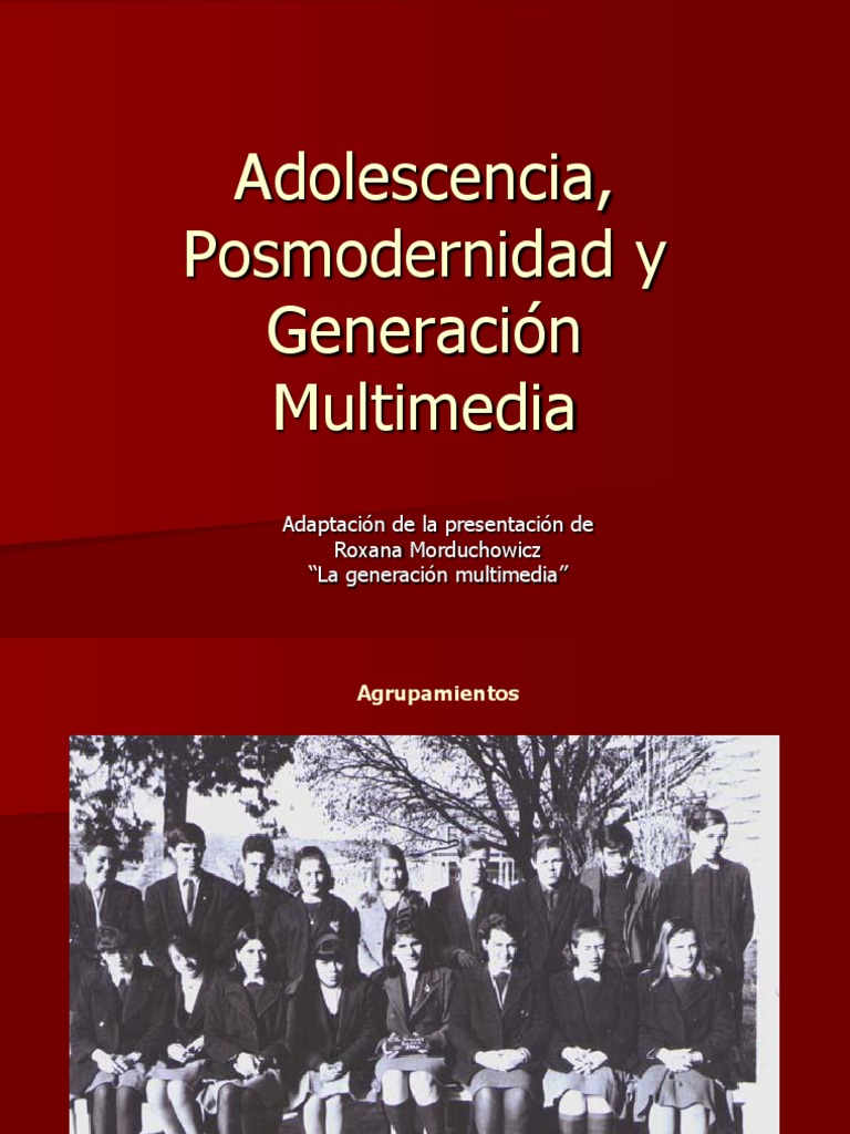 Adolescencia-Posmodernidad y Multimedia | Juventud | Estética