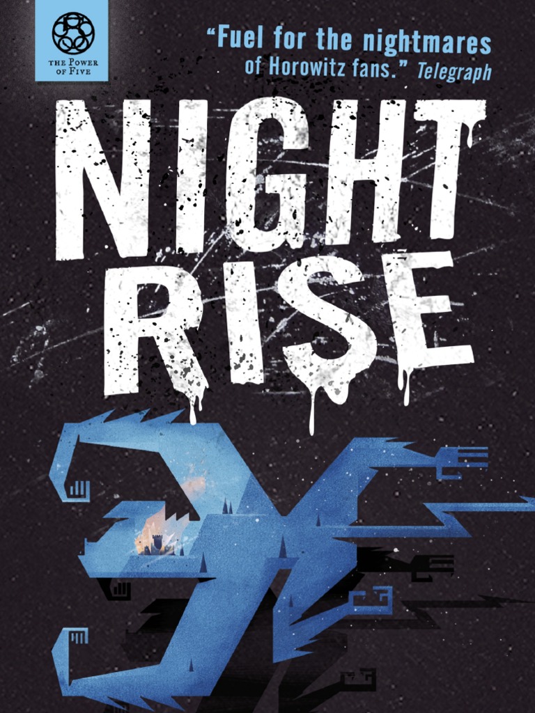 Nightrise by Anthony Horowitz - Sample Chapter | PDF