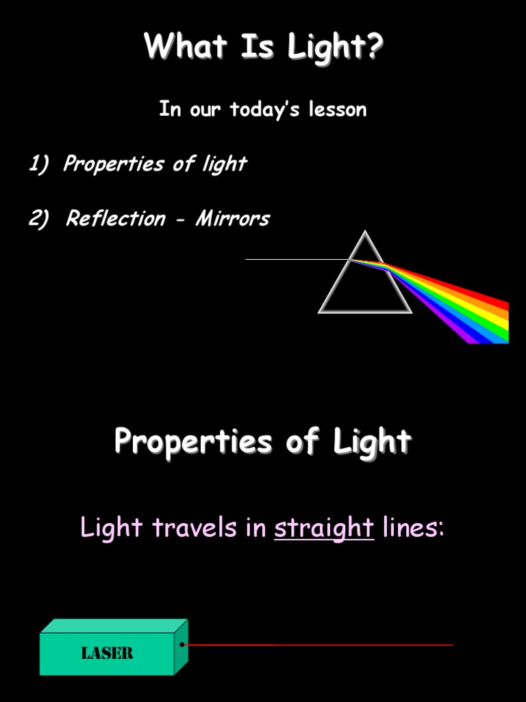 What Is Light?: 1) Properties of Light 2) Reflection - Mirrors | PDF | Light | Reflection (Physics)