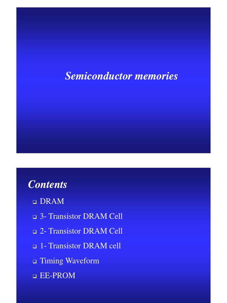 Semiconductor Memories Semiconductor Memories Semiconductor Memories ...