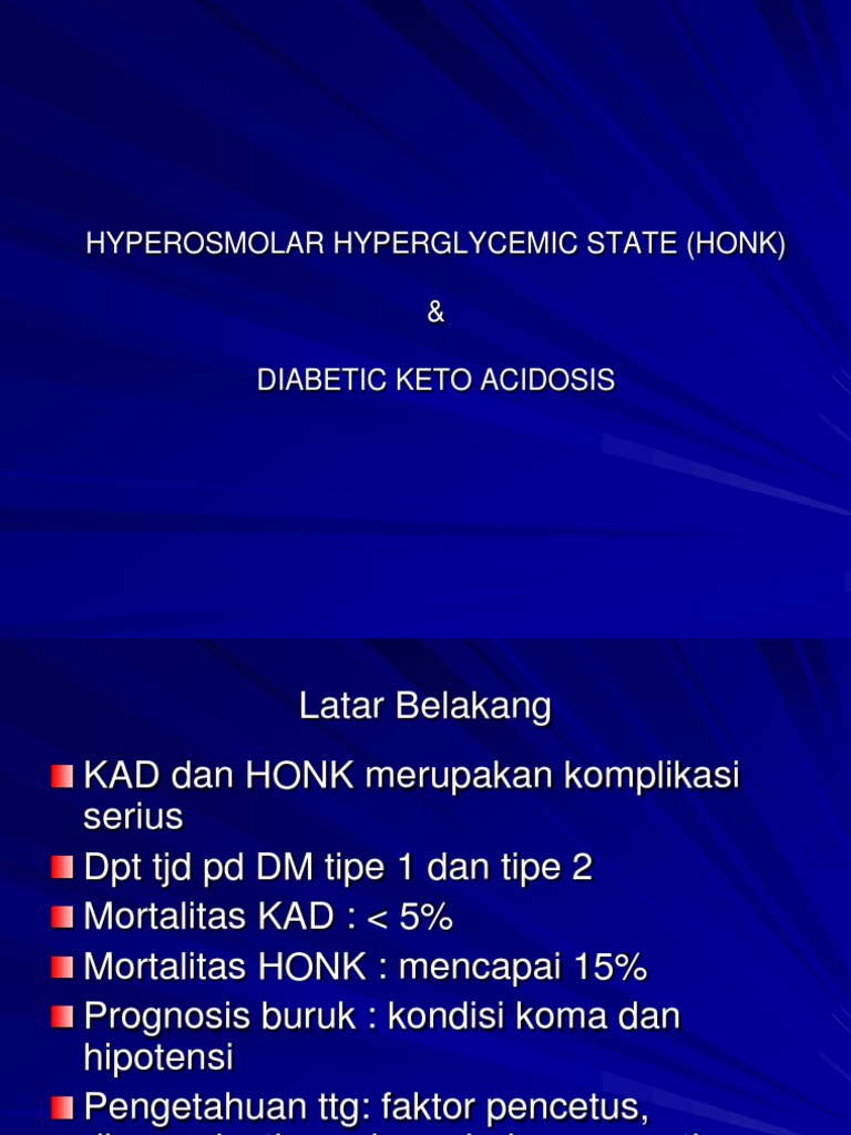 Hyperosmolar Hyperglycemic State (Honk) & Diabetic Keto Acidosis | PDF