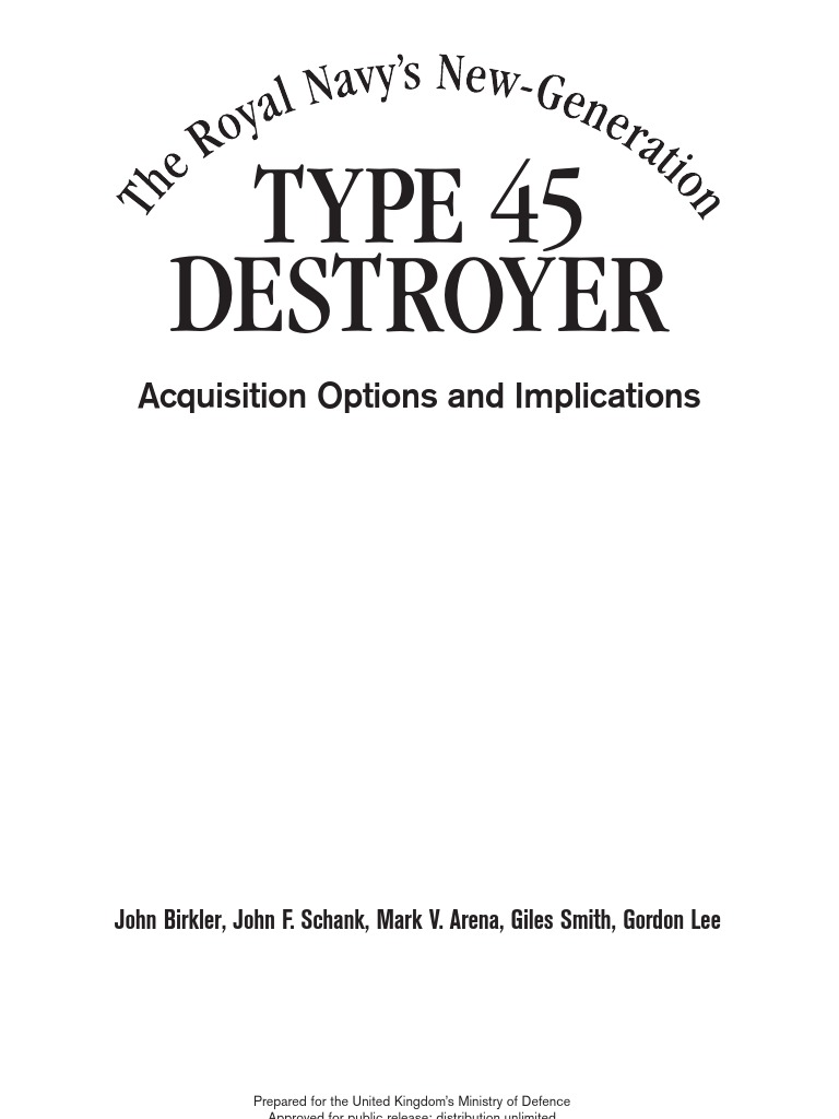 The Royal Navy's New Generation Type 45 Destroyer - Aquisition Options ...