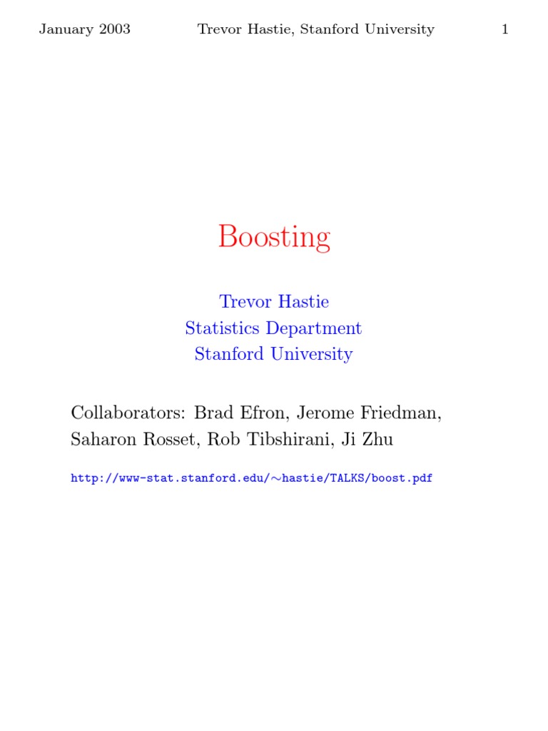 Boosting: Trevor Hastie Statistics Department Stanford University | PDF ...