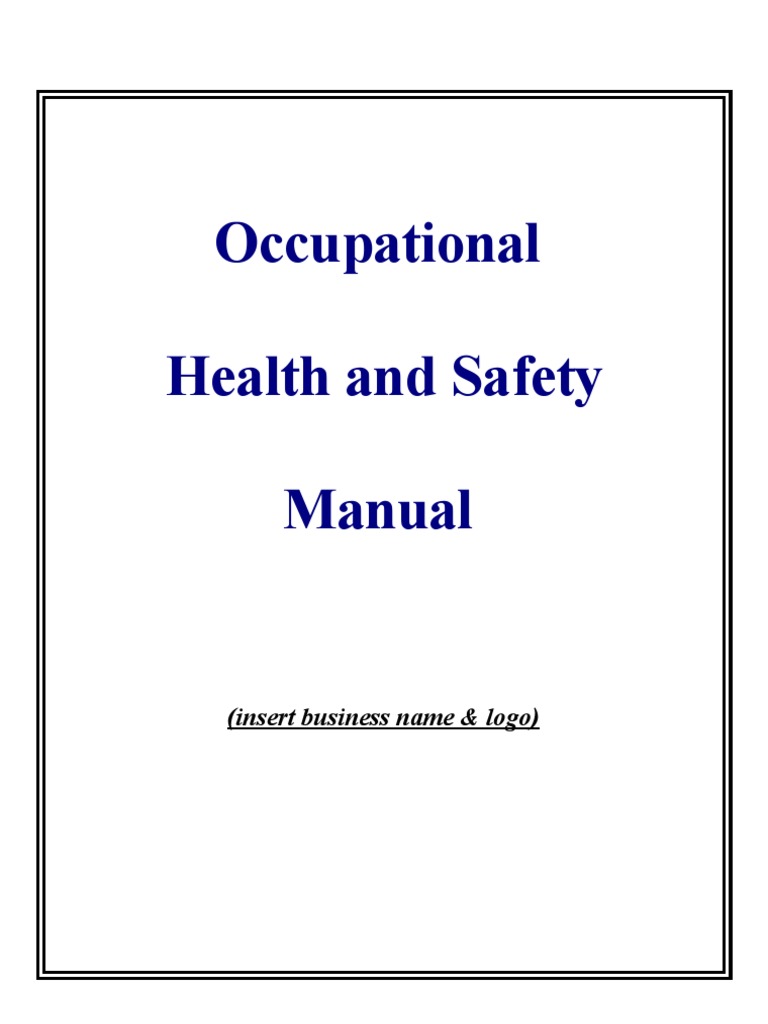 Occupational Health and Safety Manual: (Insert Business Name & Logo ...