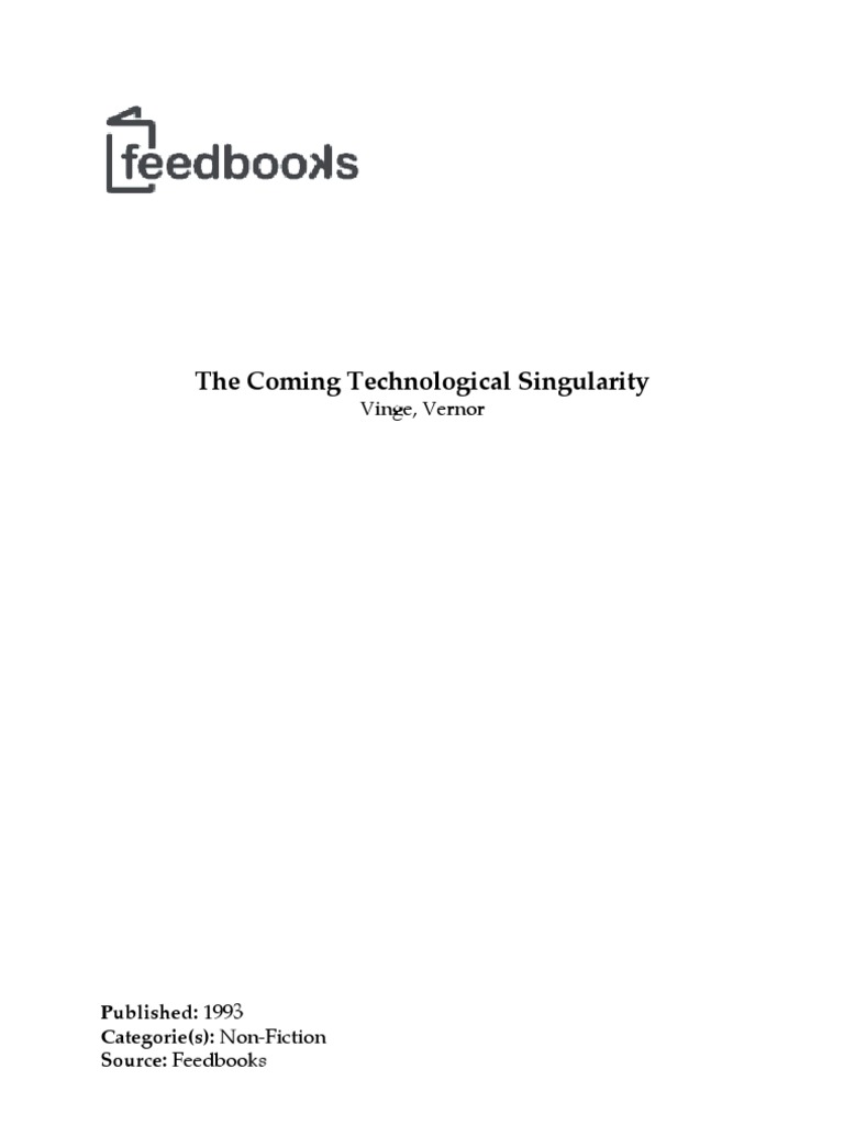 Vernor Vinge - The Coming Technological Singularity | PDF