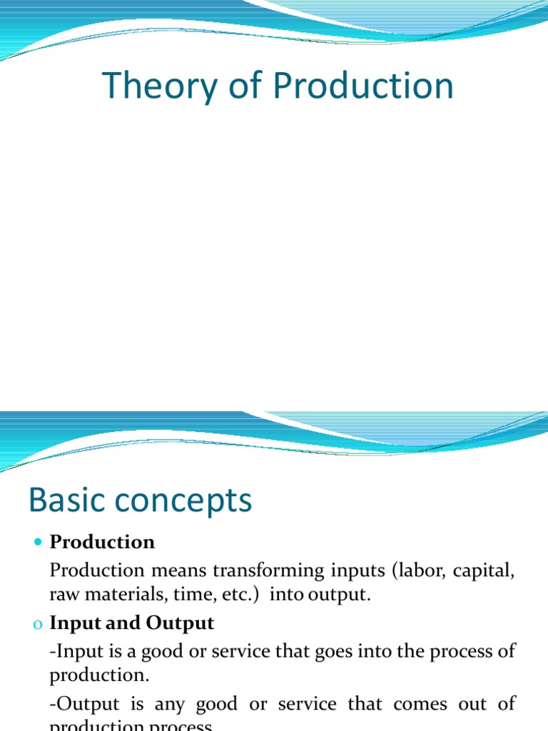 Production Theory | PDF | Production Function | Long Run And Short Run