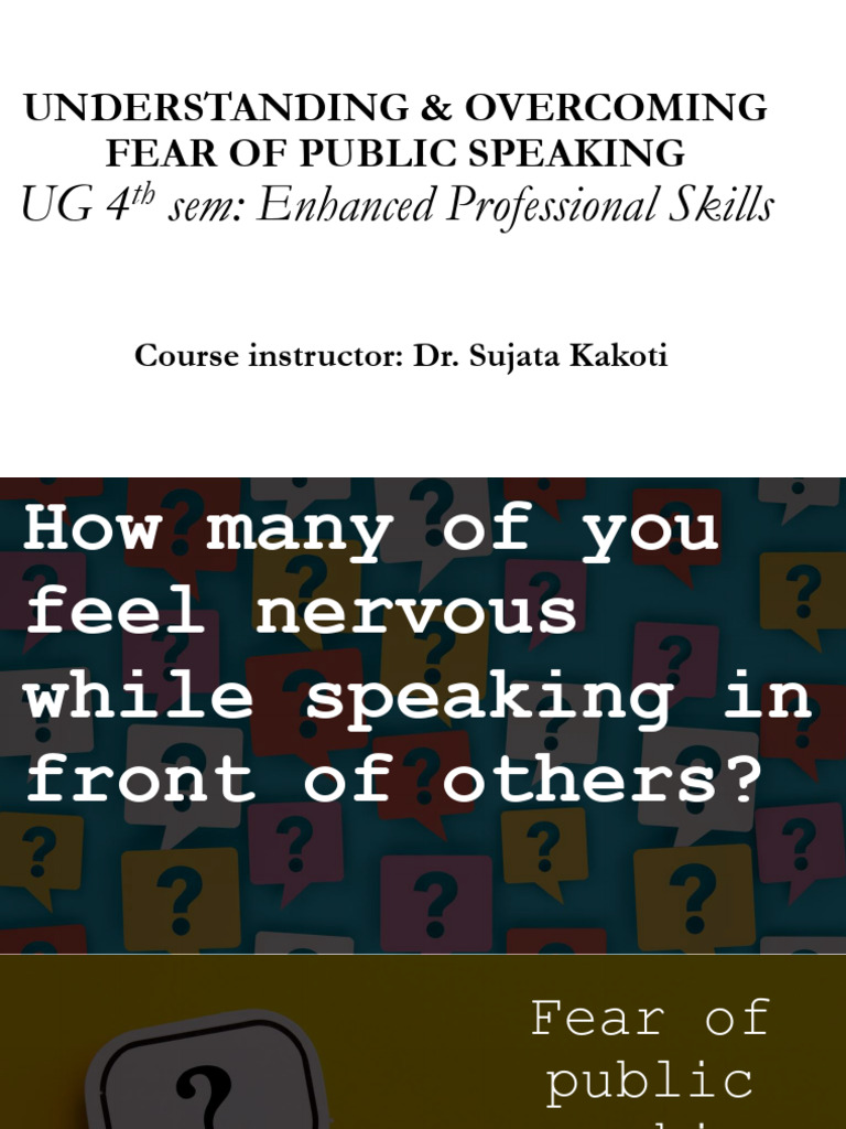 Understanding and Overcoming Fear of Public Speaking | PDF | Fear ...