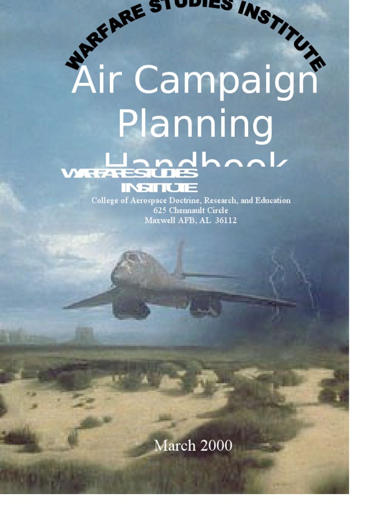 Air Campaign Planning Handbook | United States Air Force | Operation ...