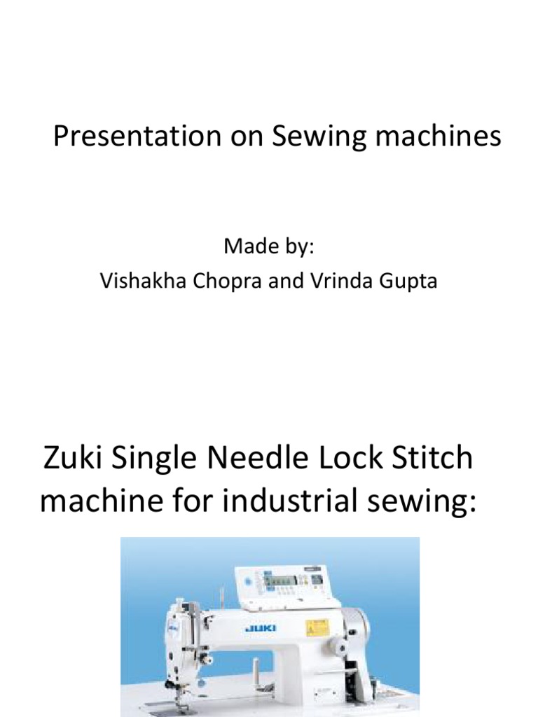 Presentation On Sewing Machines | PDF | Sewing Machine | Crafts