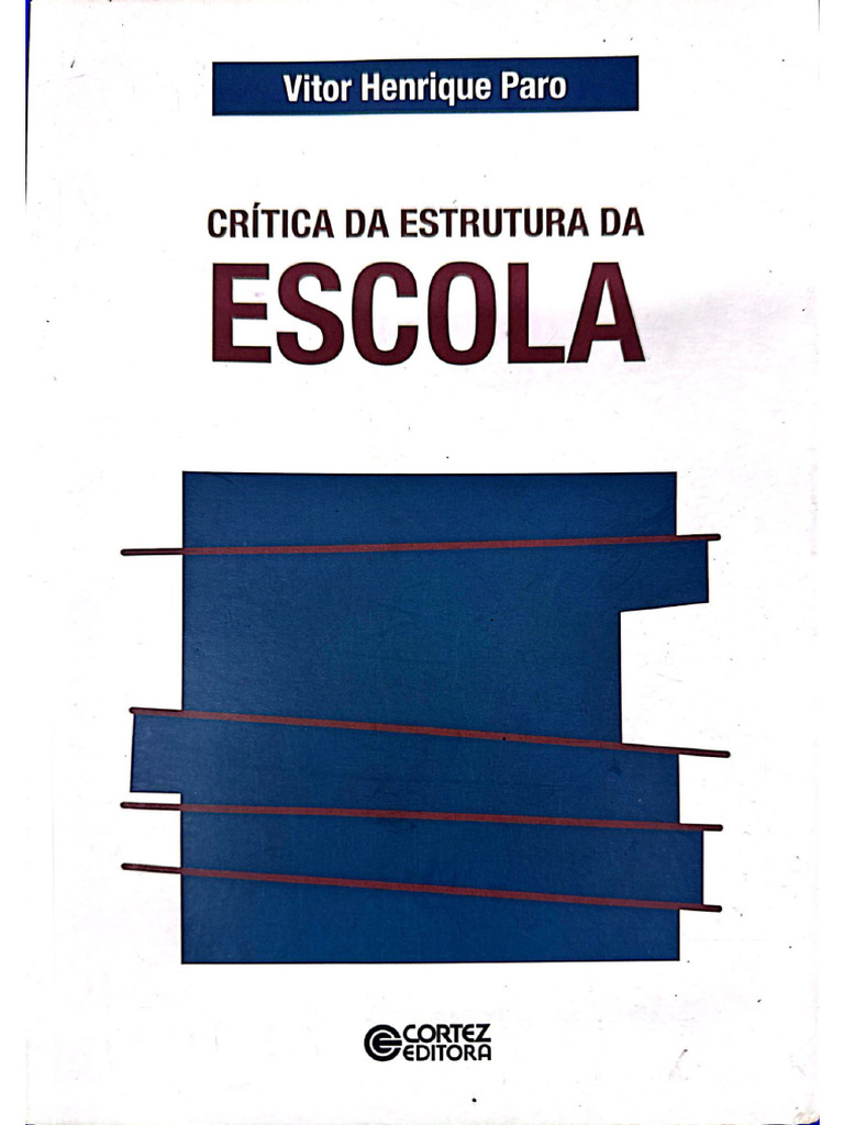 Vitor Paro - Crítica Da Estrutura Da Esc (1) | PDF