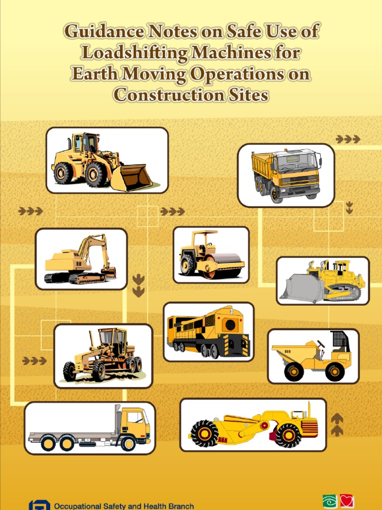 Guidance Notes On Safe Use of Loadshifting Machines For Earth Moving ...