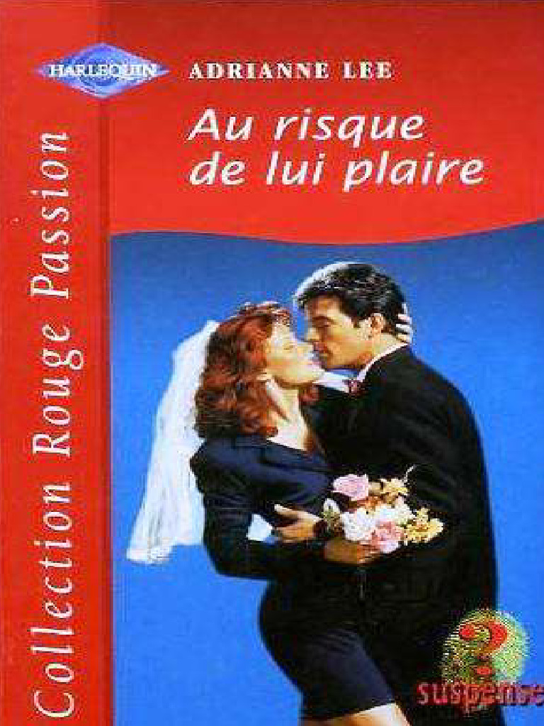 Au risque de lui plaire - Adrianne Lee - Rouge Passion N°956 | PDF | Jouets
