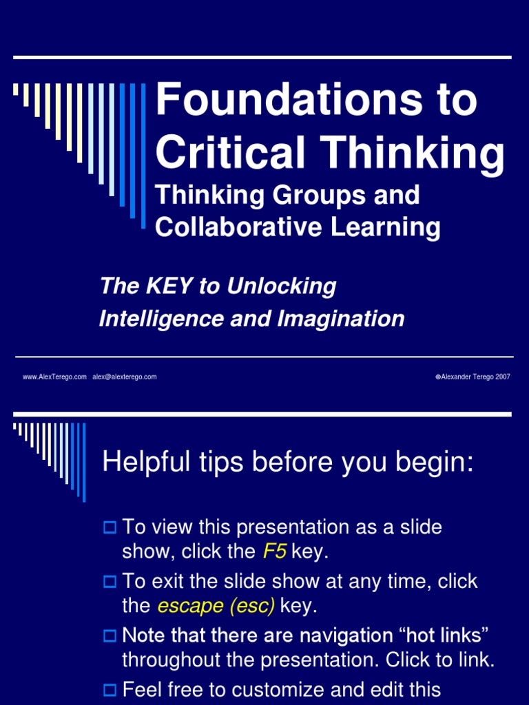 Foundations To Critical Thinking: Thinking Groups and Collaborative ...