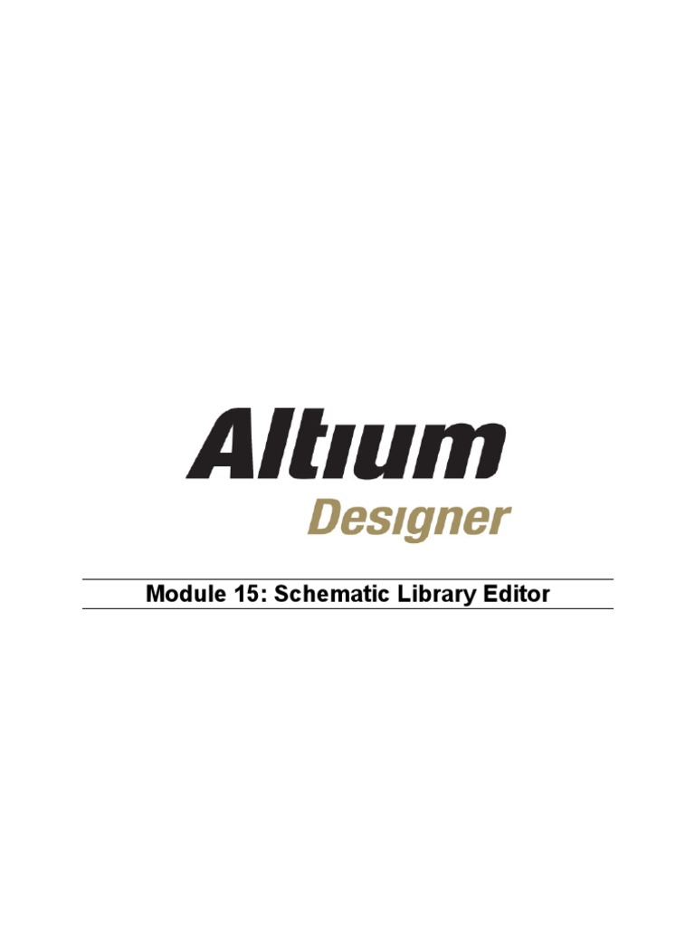Altium Designer - Schematic Library Editor | PDF | Library (Computing ...