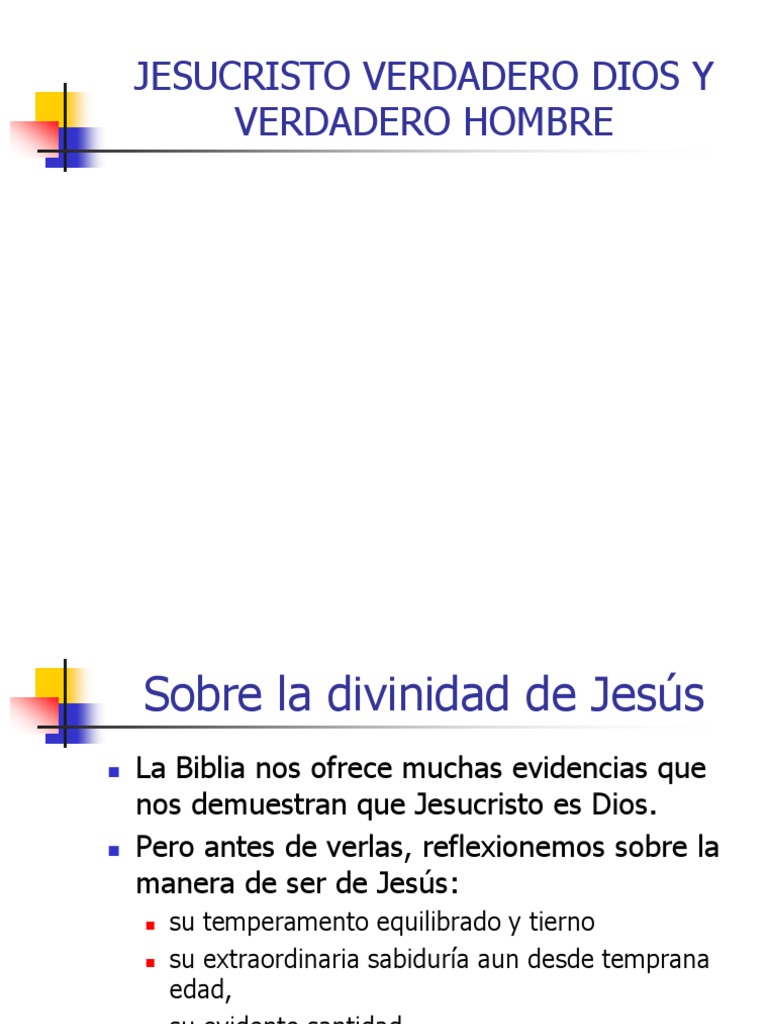 Jesucristo Verdadero Dios y Verdadero Hombre | PDF | Cristología | La resurrección de Jesús