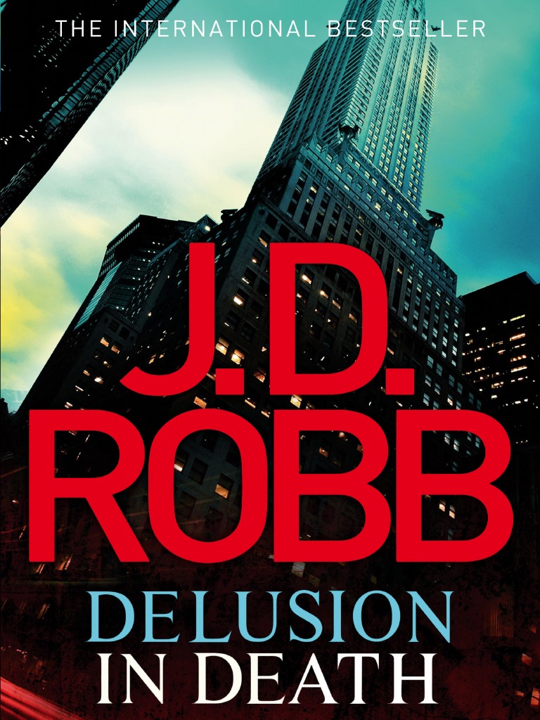 Delusion in Death by J.D. Robb - Chapter One | PDF