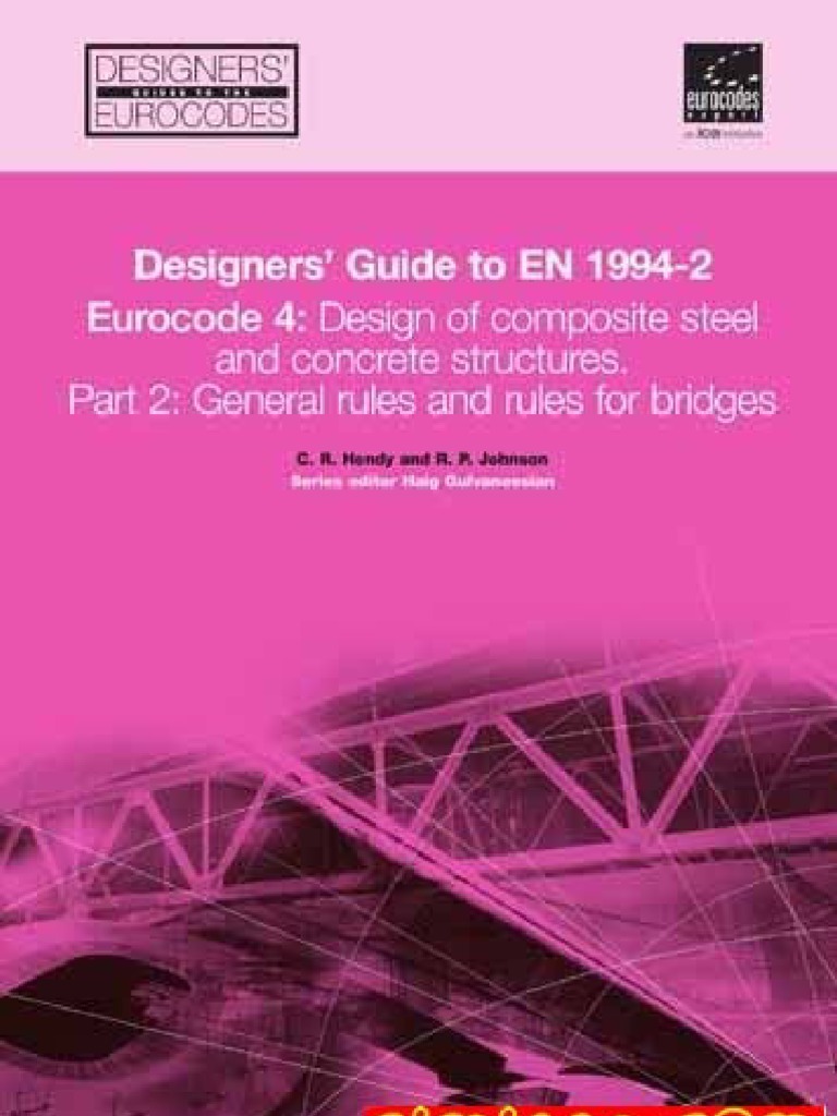 Designers' Guide To en 1994-2 - Eurocode 4 - Design of Composite Steel and Concrete Structures ...