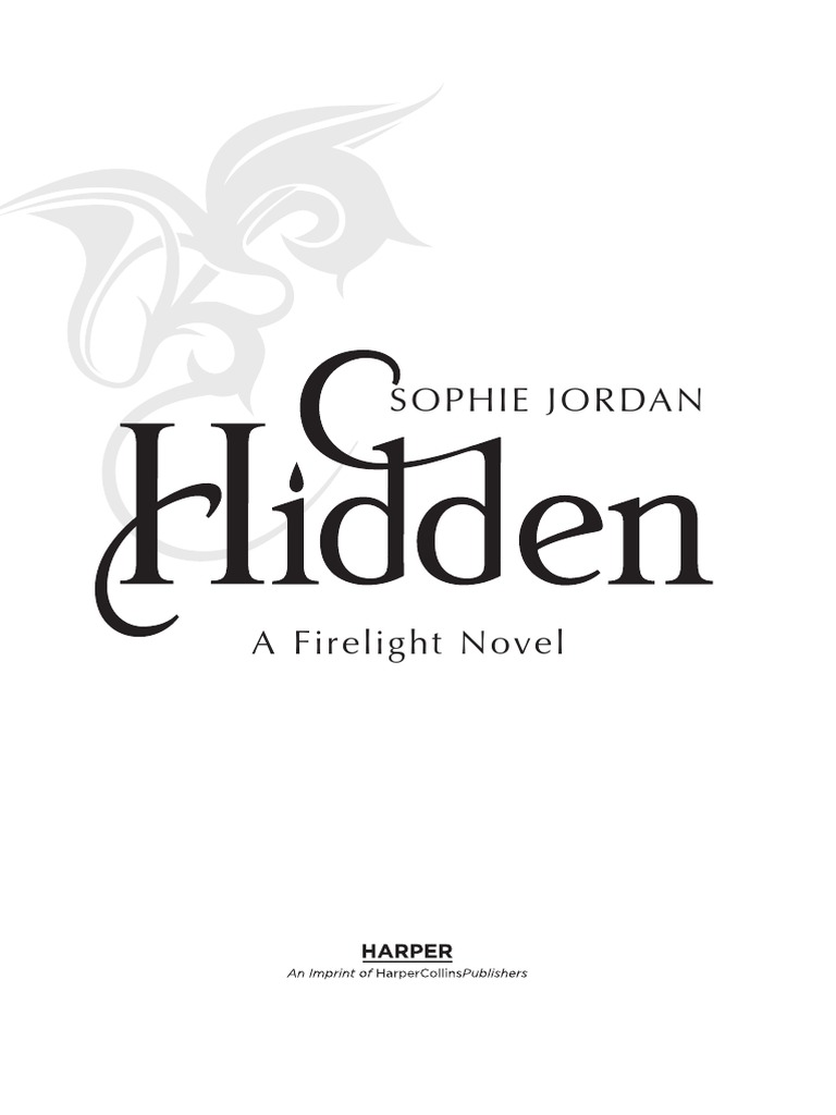 Hidden: A Firelight Novel by Sophie Jordan | PDF | Nature