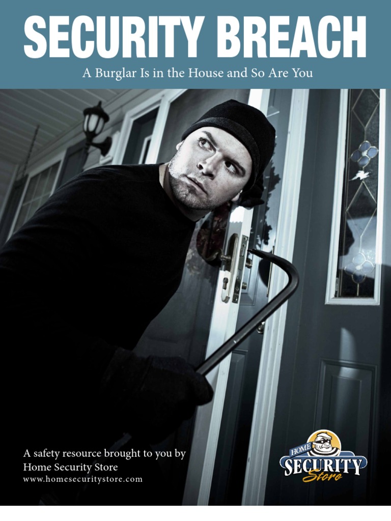 Security Breach Guide - A Burglar Is in The House and So Are You | PDF ...