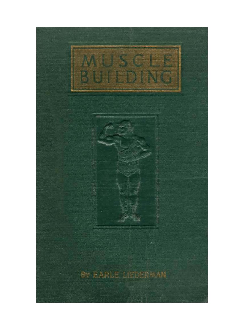 Muscle Building by Earle Liederman | PDF