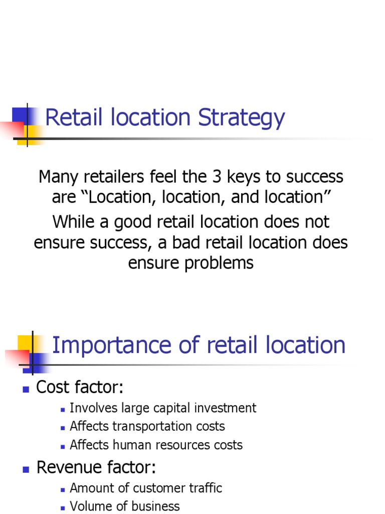 Retail Location Strategy | PDF | Shopping Mall | Retail
