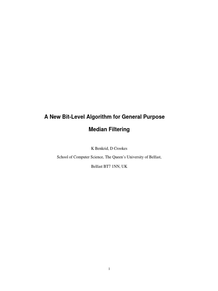 A New Bit Level Algorithm For General Purpose Median Filtering Pdf