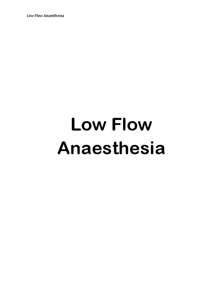 Low Flow Anaesthesia | PDF | Anesthesia | Nitrous Oxide