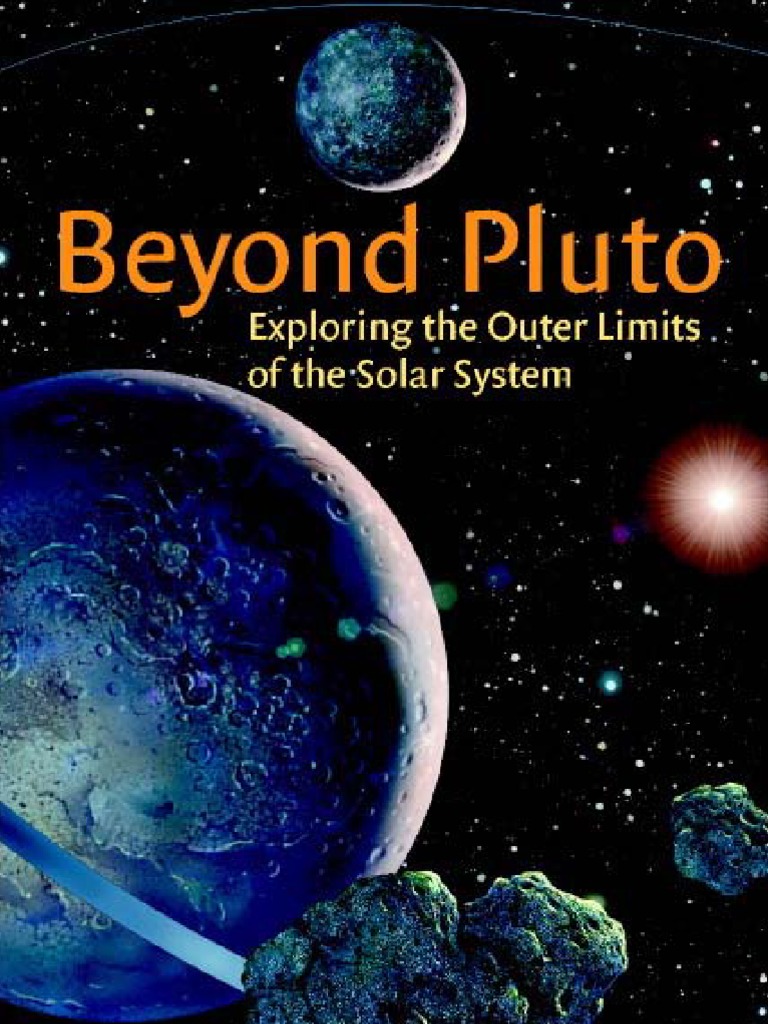 Beyond Pluto, Exploring The Outer Limits of Solar System | Download ...