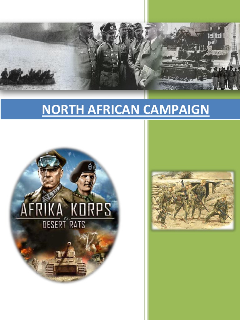 North African Campaign- Final 12 Jul 12 | Axis Powers | North African ...