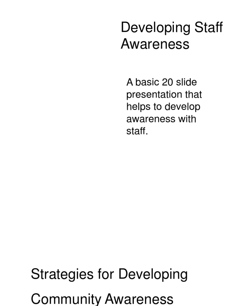 Developing Staff Awareness: A Basic 20 Slide Presentation That Helps To ...