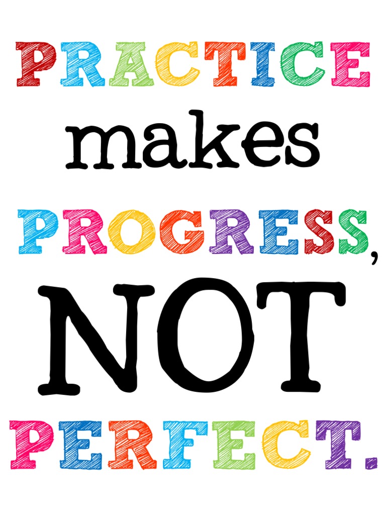 Practice Makes Progress | PDF
