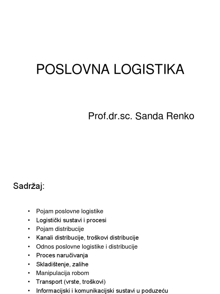 Poslovna Logistika Predavanja - EFZG | PDF