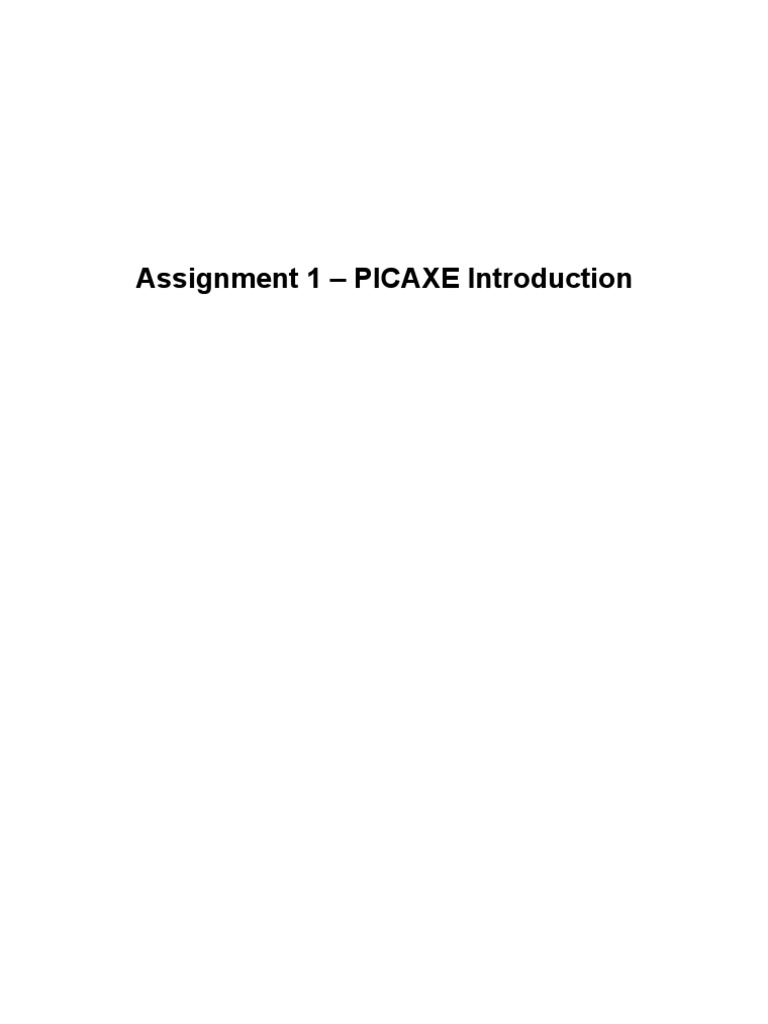 Assignment 1 - PICAXE Introduction | PDF | Microcontroller | Embedded System