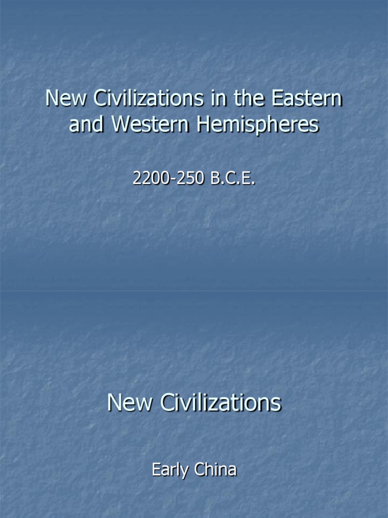 New Civilizations in The Eastern and Western Hemispheres | PDF ...
