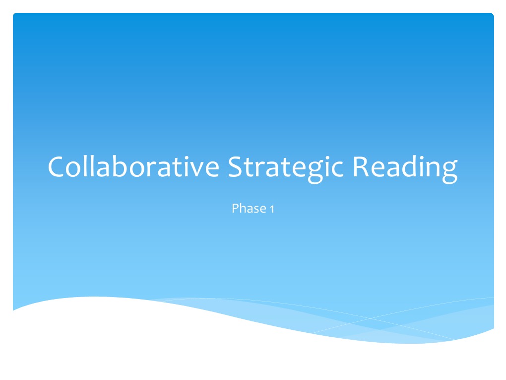 Collaborative Strategic Reading Techniques | PDF | Self-Improvement