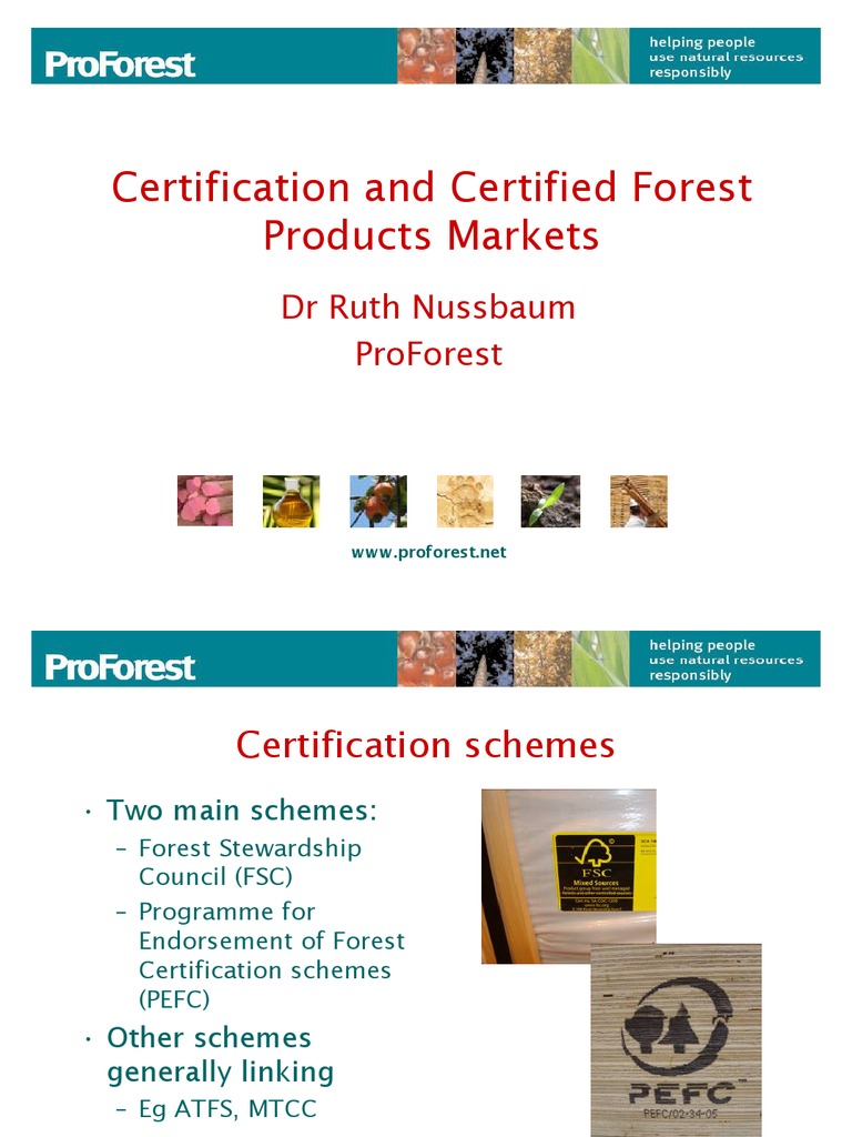 Certification and Certified Forest Products Markets: DR Ruth Nussbaum ...