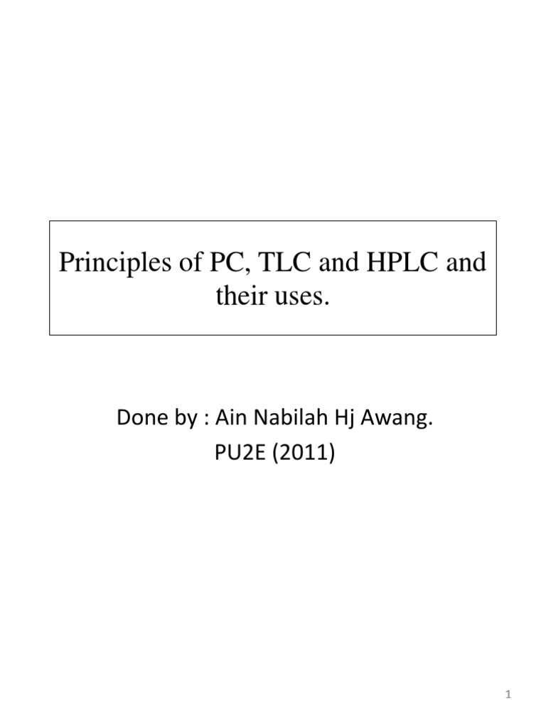 Principles of PC, TLC and HPLC and | PDF | Chromatography | High ...