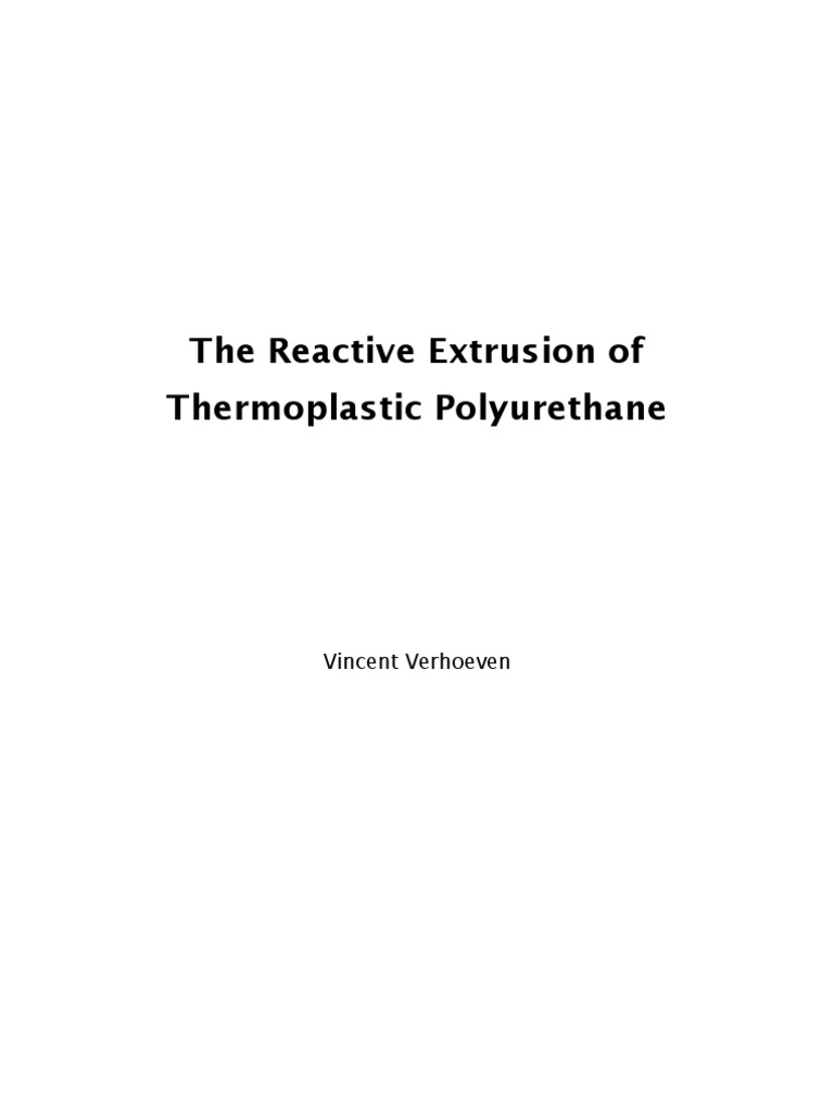 Reactive Extrusion of Thermoplastic Polyurethane | PDF | Polyurethane ...