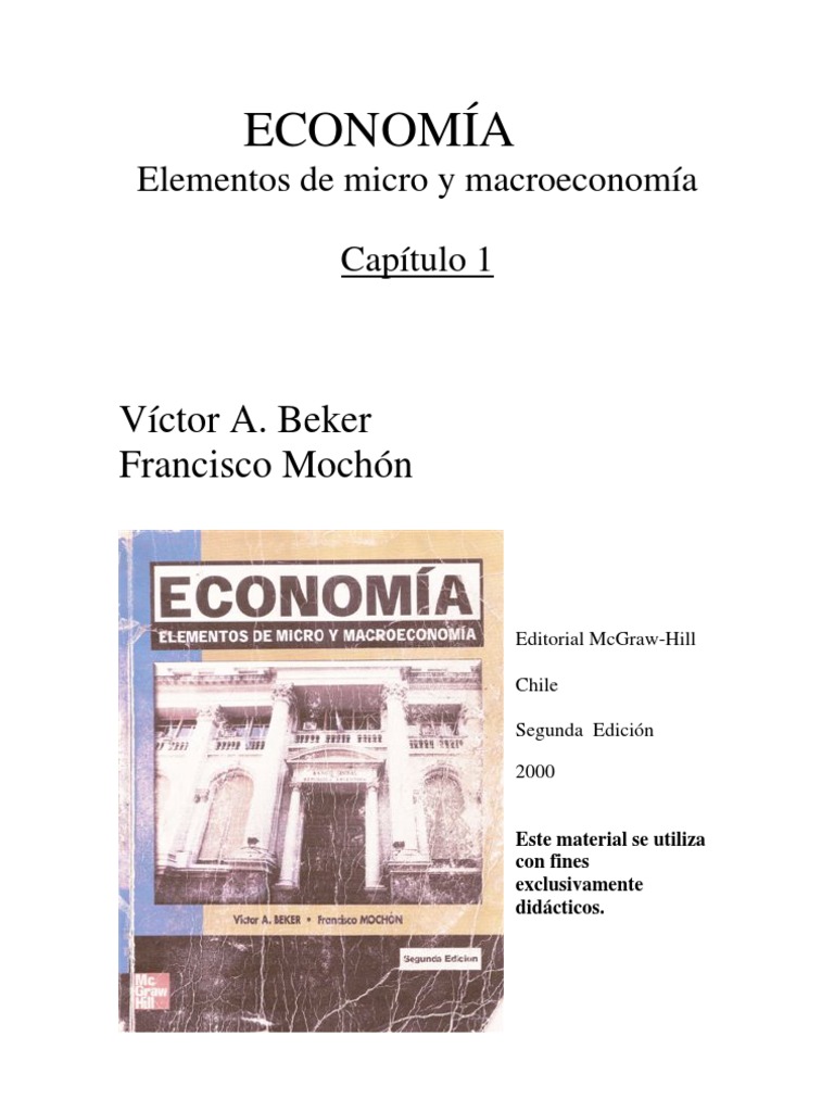 Elementos de Micro y Macro Economia - Beker, Victor - Cap I | PDF