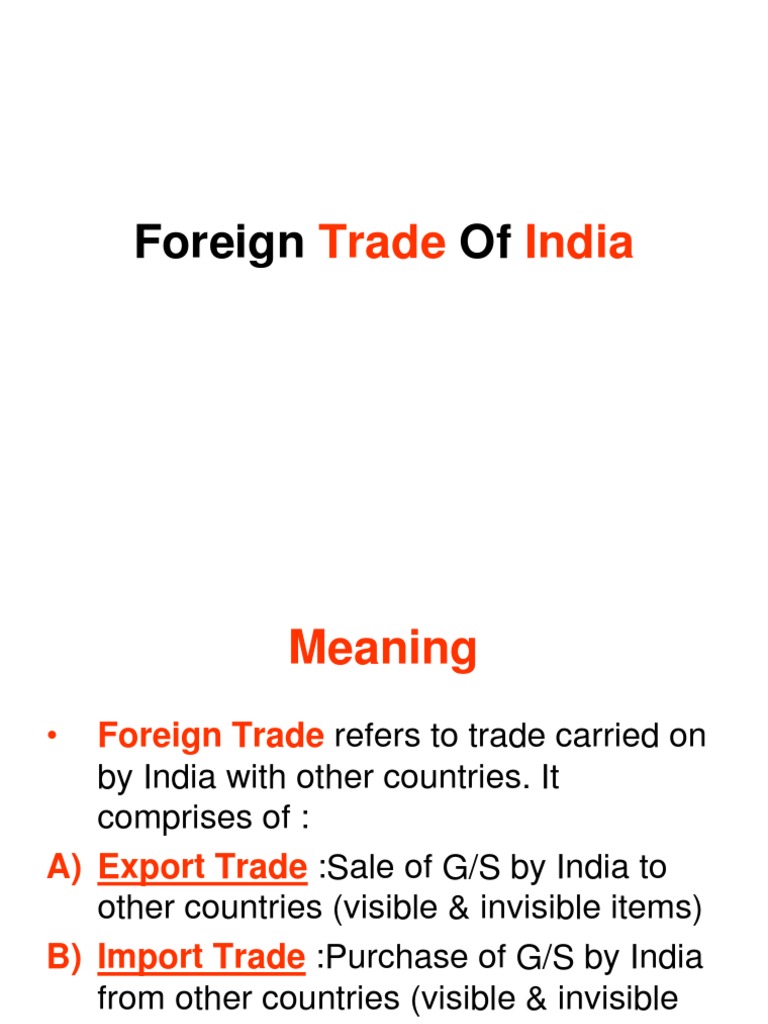 A Comprehensive Overview of India's Foreign Trade: Composition ...