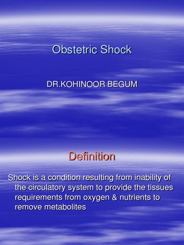 Obstetric Shock 21.11.08 | Shock (Circulatory) | Sepsis