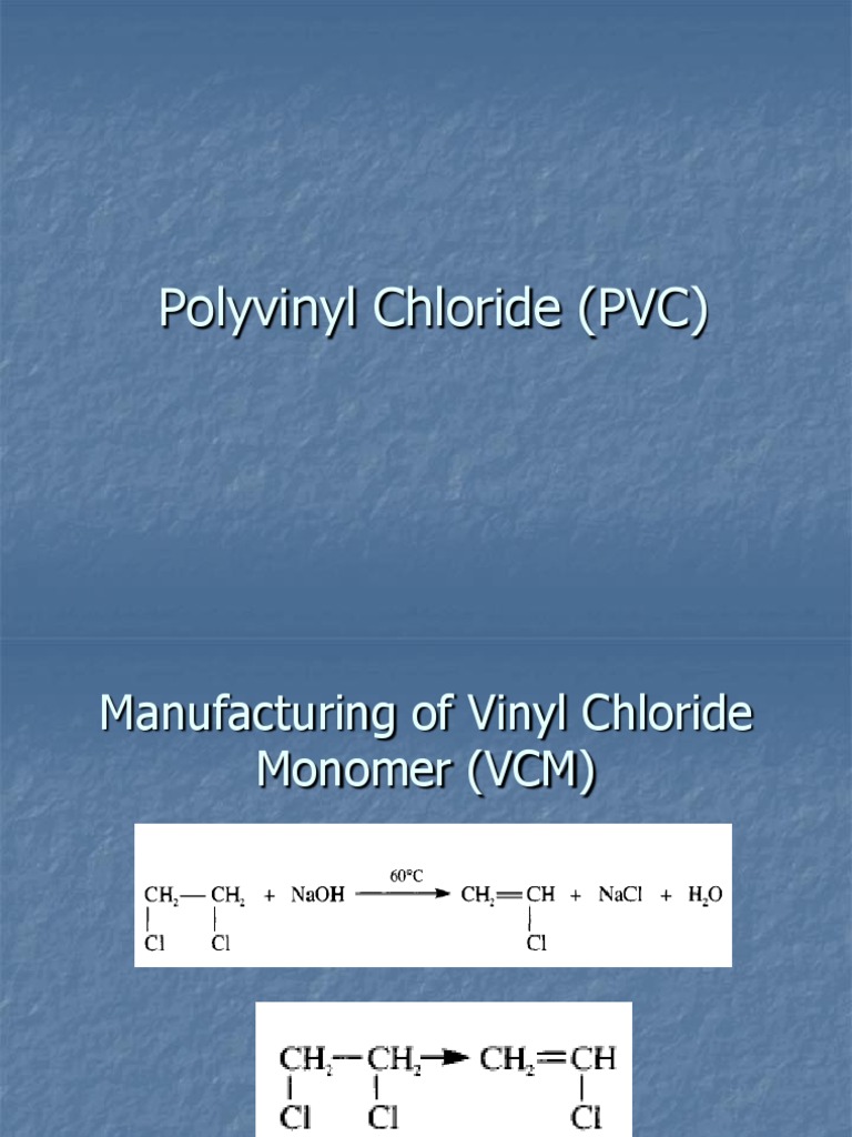 PVC Manufacturing and Applications Guide | PDF | Polyvinyl Chloride ...