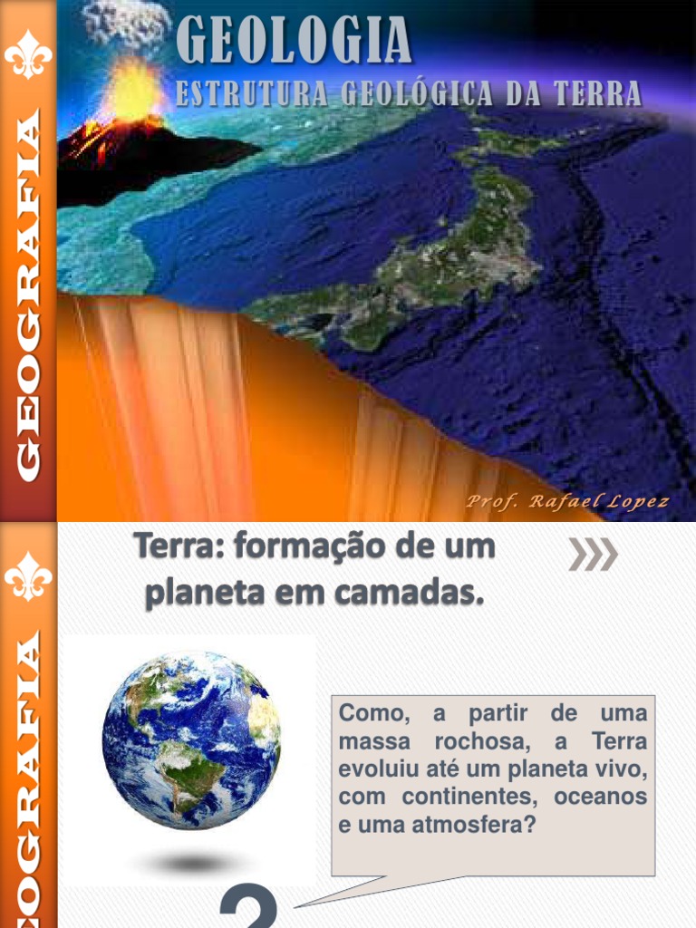 Aula Estrutura Geológica Da Terra | PDF | Manto (Geologia) | Terra