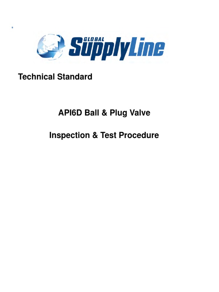 API6D Ball Valves Inspection and Test Procedures | PDF | Valve | Leak