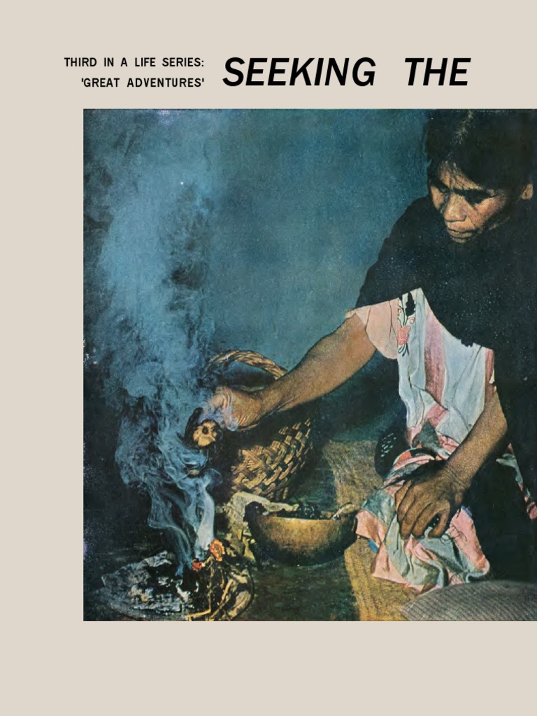 Seeking The Magic Mushroom Life Magazine 1957 | PDF