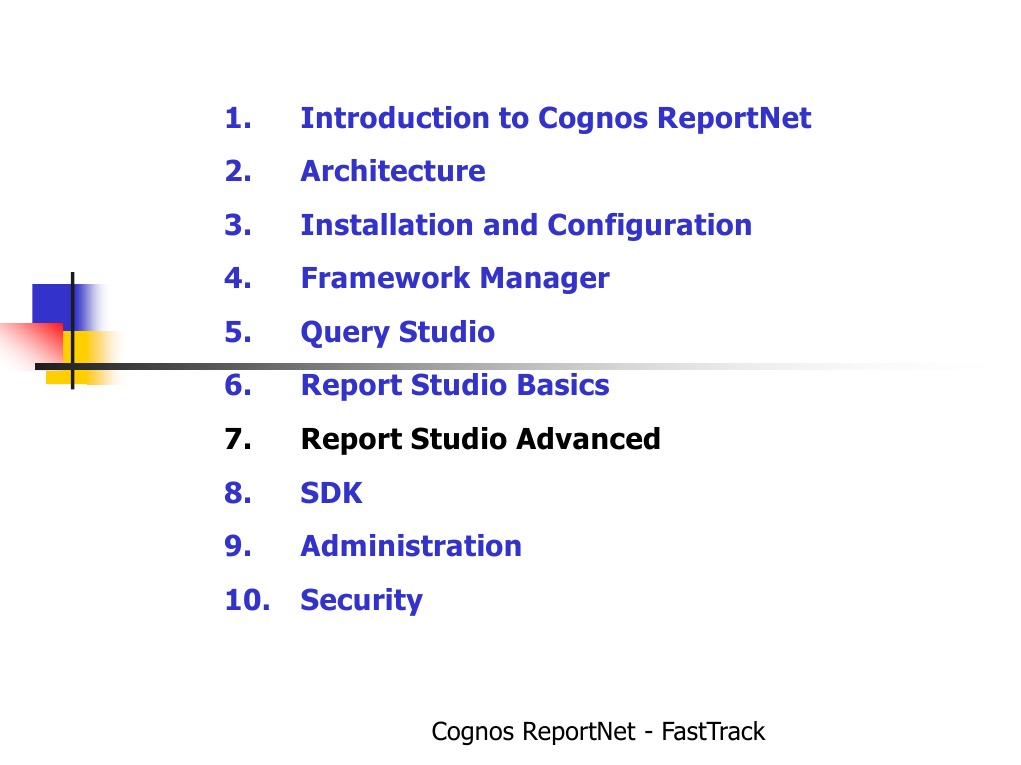 Introduction To Cognos Reportnet 2. Architecture 3. Installation and ...