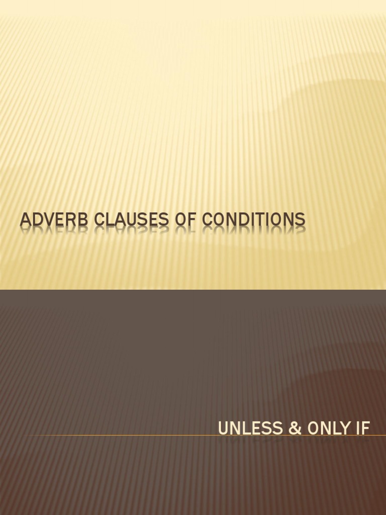 Adverb Clauses of Conditions | PDF | Adverb | Rules