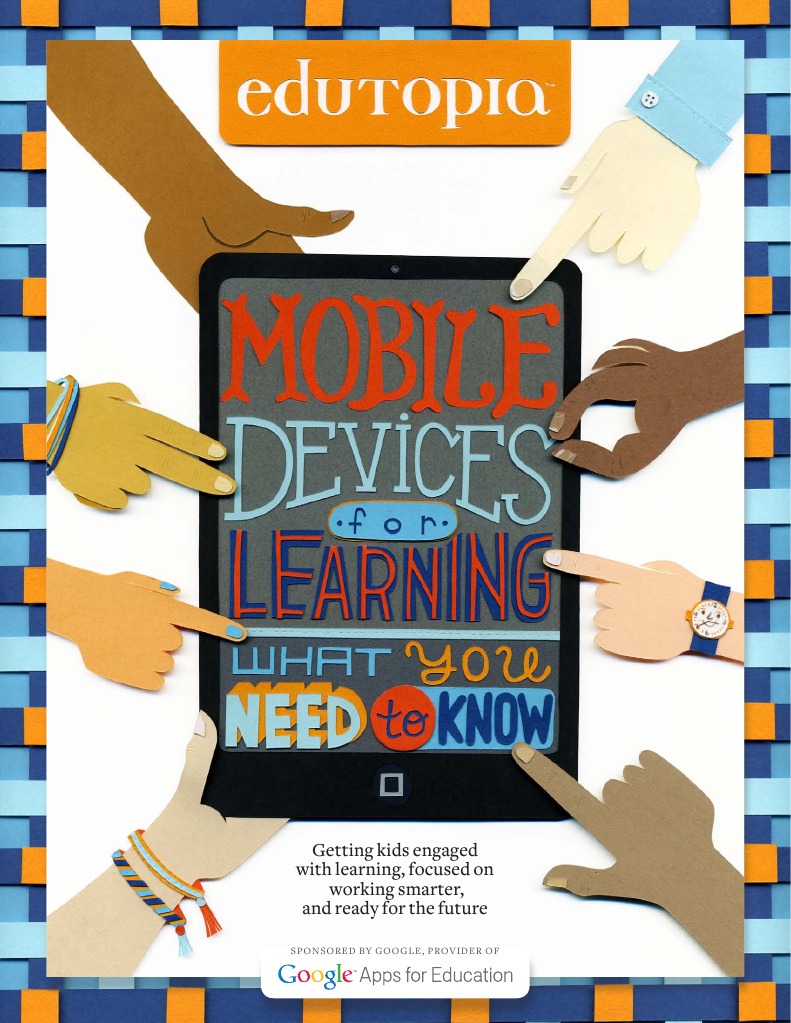 Edutopia 2012 - Mobile Devices For Learning What You Need To Know | PDF ...