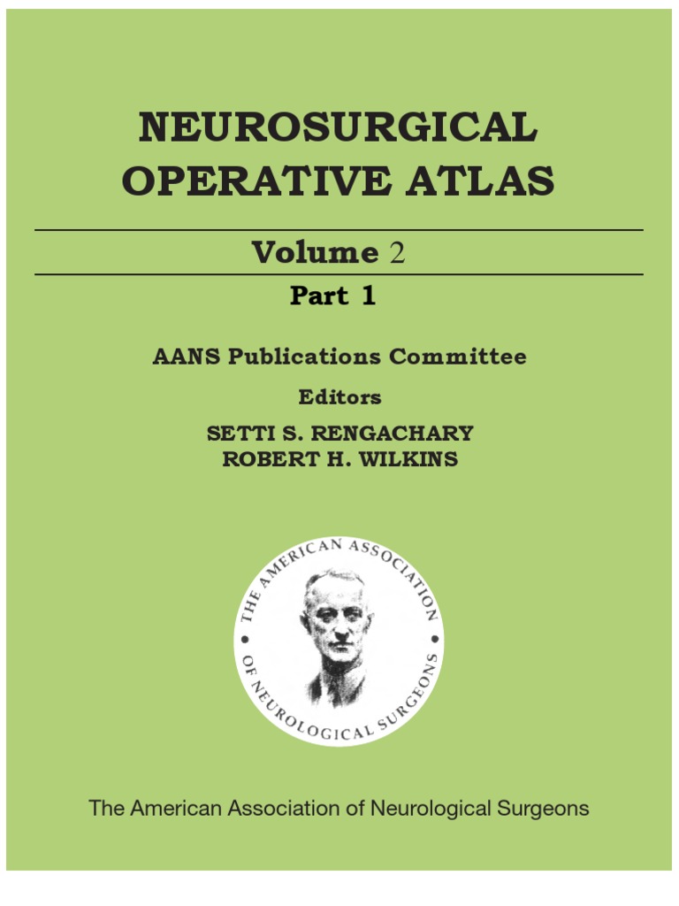 Neurosurgical Operative Atlas 21 | PDF