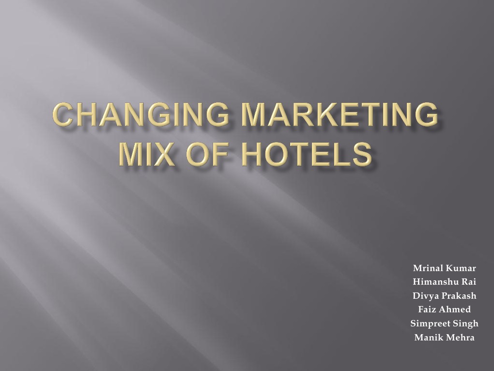 Div D Changing Marketing Mix of Hotels From Brick and Mortar To Click ...